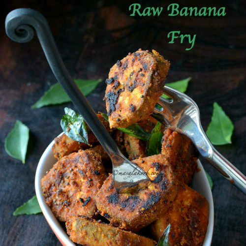Vazhakkai Varuval Recipe | Raw Banana Fry Recipe - Masalakorb